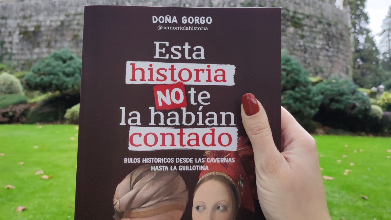 Doña Gorgo, la gallega que desmonta las mentiras de la historia ...